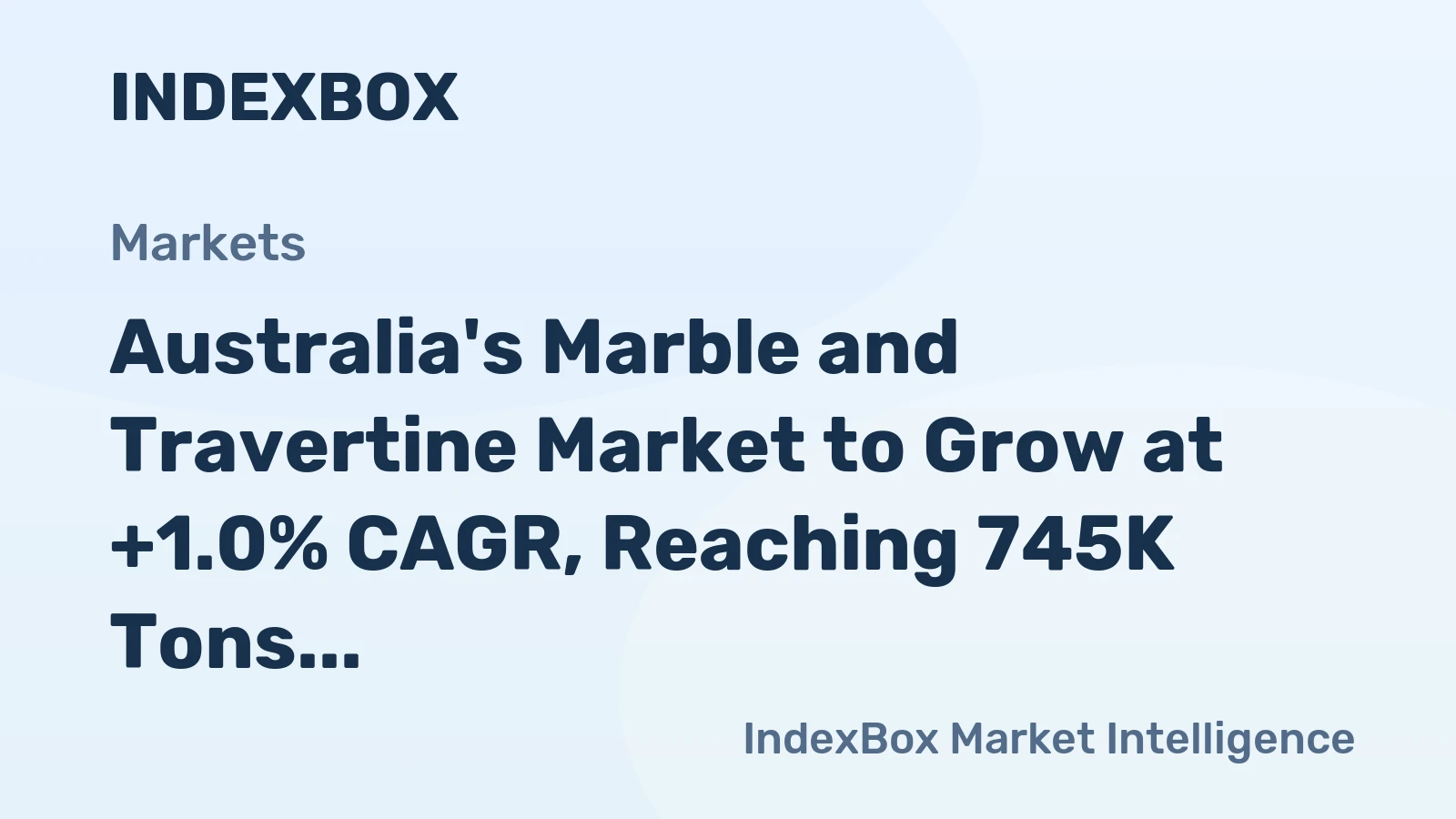 Australia's Marble and Travertine Market to Grow at +1.0% CAGR, Reaching 745K Tons by 2035