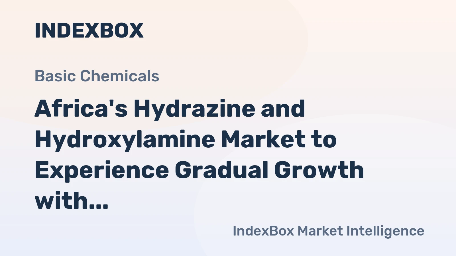 Africa's Hydrazine and Hydroxylamine Market to Experience Gradual Growth with CAGR of +0.6% from 2024 to 2035