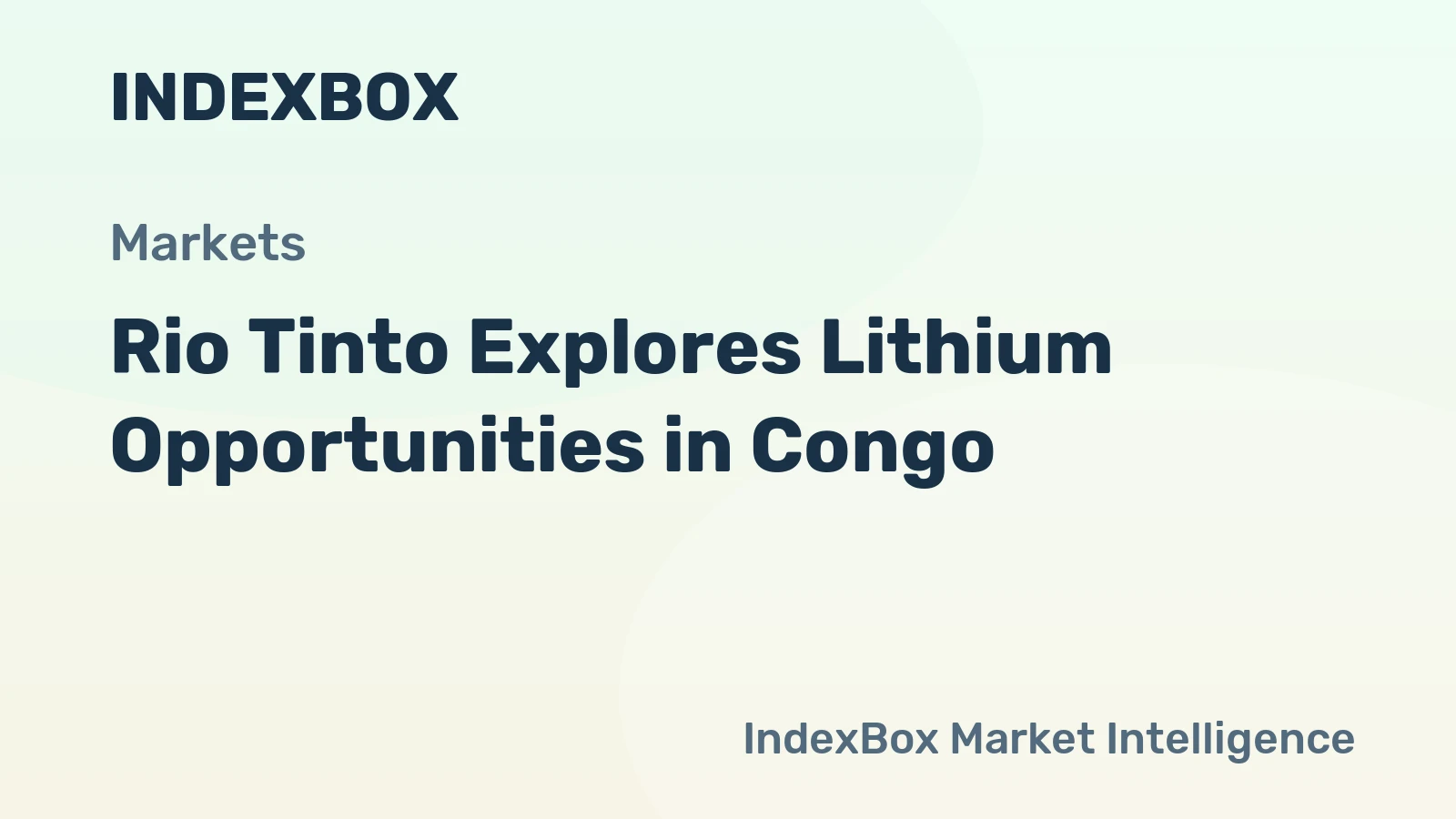 Rio Tinto Explores Lithium Opportunities in Congo