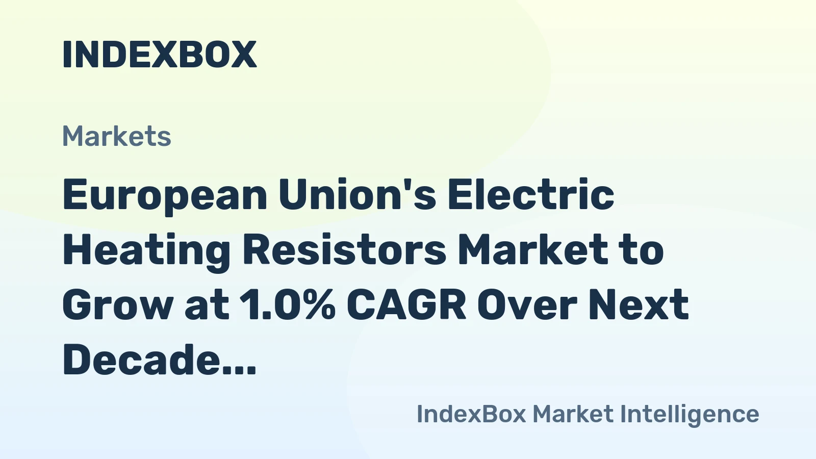 European Union's Electric Heating Resistors Market to Grow at 1.0% CAGR Over Next Decade