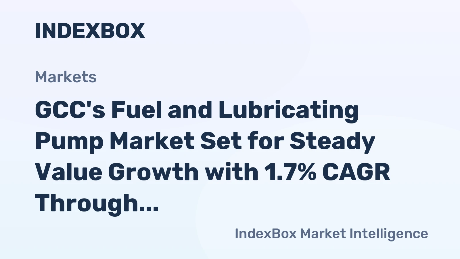GCC's Fuel and Lubricating Pump Market Set for Steady Value Growth with 1.7% CAGR Through 2035