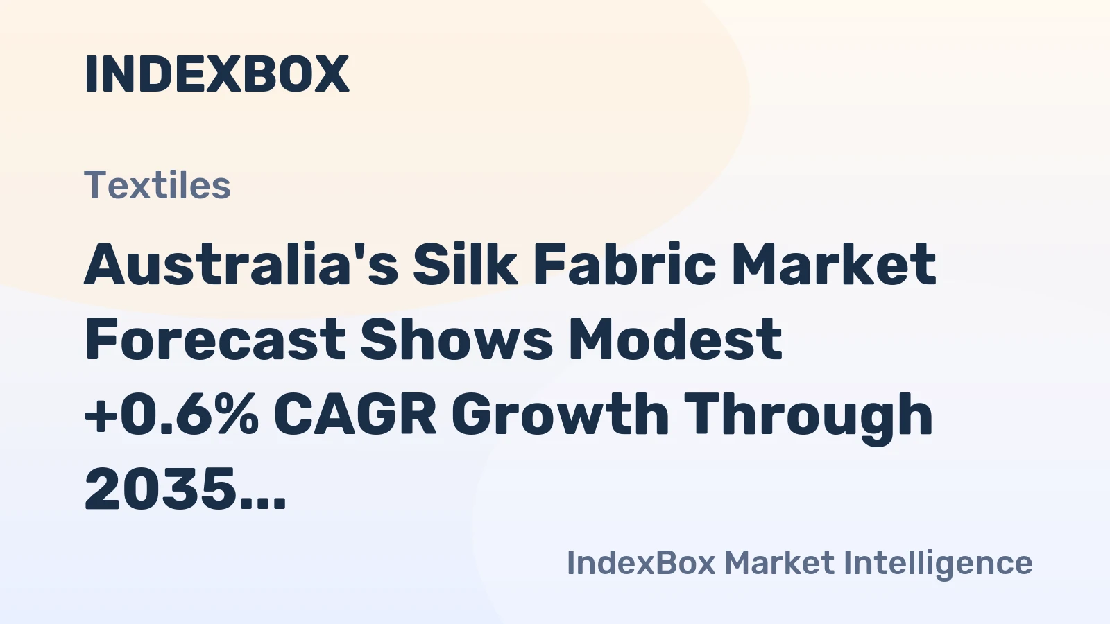 Australia's Silk Fabric Market Forecast Shows Modest +0.6% CAGR Growth Through 2035