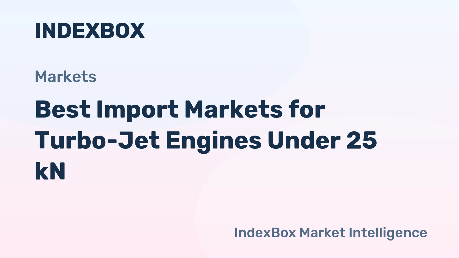 Best Import Markets for Turbo-Jet Engines Under 25 kN