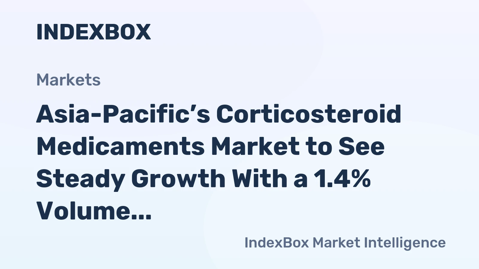 Asia-Pacific’s Corticosteroid Medicaments Market to See Steady Growth With a 1.4% Volume CAGR
