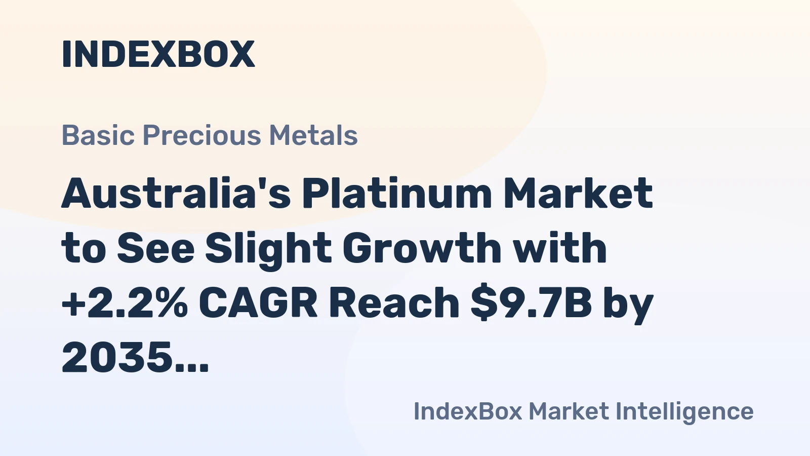 Australia's Platinum Market to See Slight Growth with +2.2% CAGR Reach $9.7B by 2035