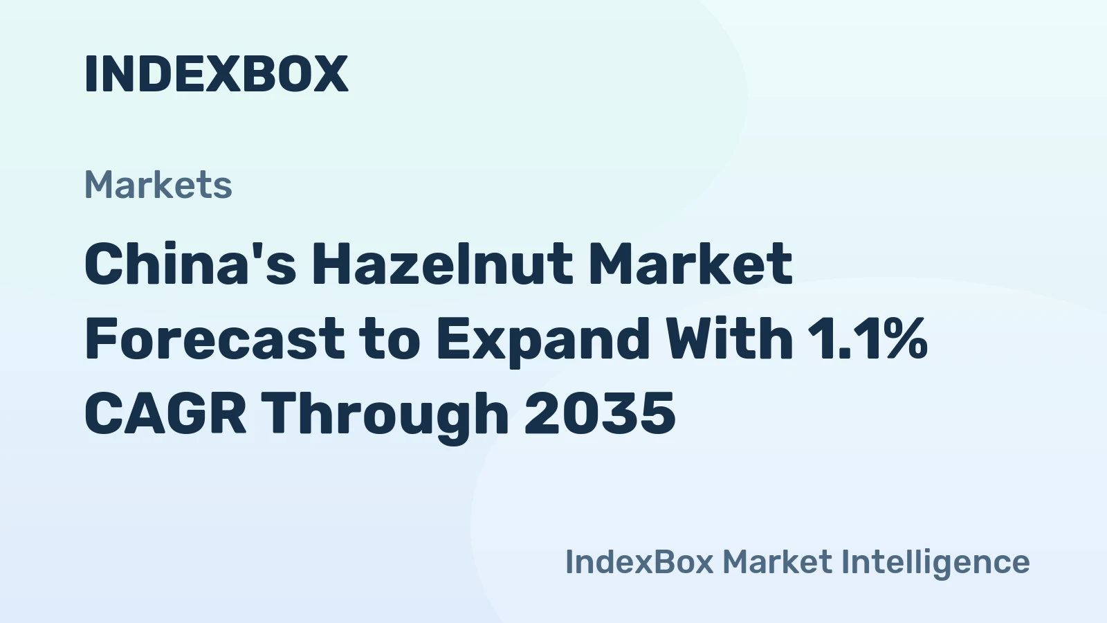 China's Hazelnut Market Forecast to Expand With 1.1% CAGR Through 2035