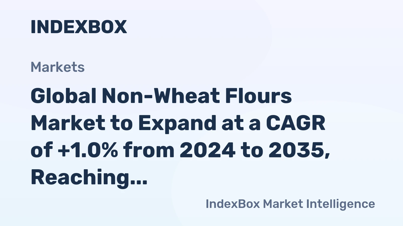 Global Non-Wheat Flours Market to Expand at a CAGR of +1.0% from 2024 to 2035, Reaching 44M Tons