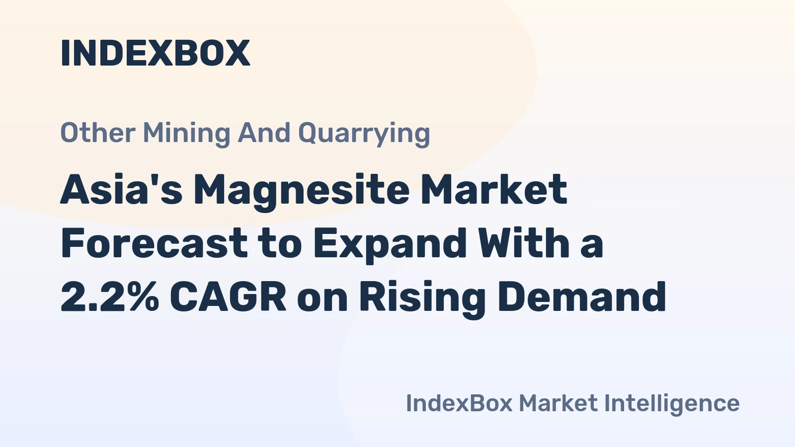 Asia's Magnesite Market Forecast to Expand With a 2.2% CAGR on Rising Demand