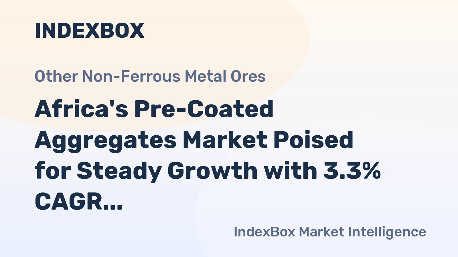 Africa's Pre-Coated Aggregates Market Poised for Steady Growth with 3.3% CAGR in Value