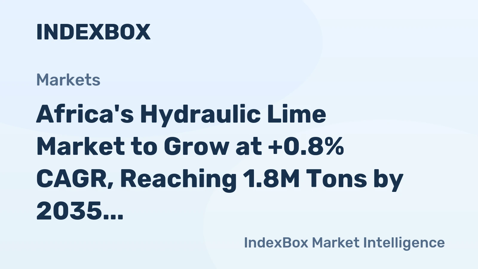 Africa's Hydraulic Lime Market to Grow at +0.8% CAGR, Reaching 1.8M Tons by 2035