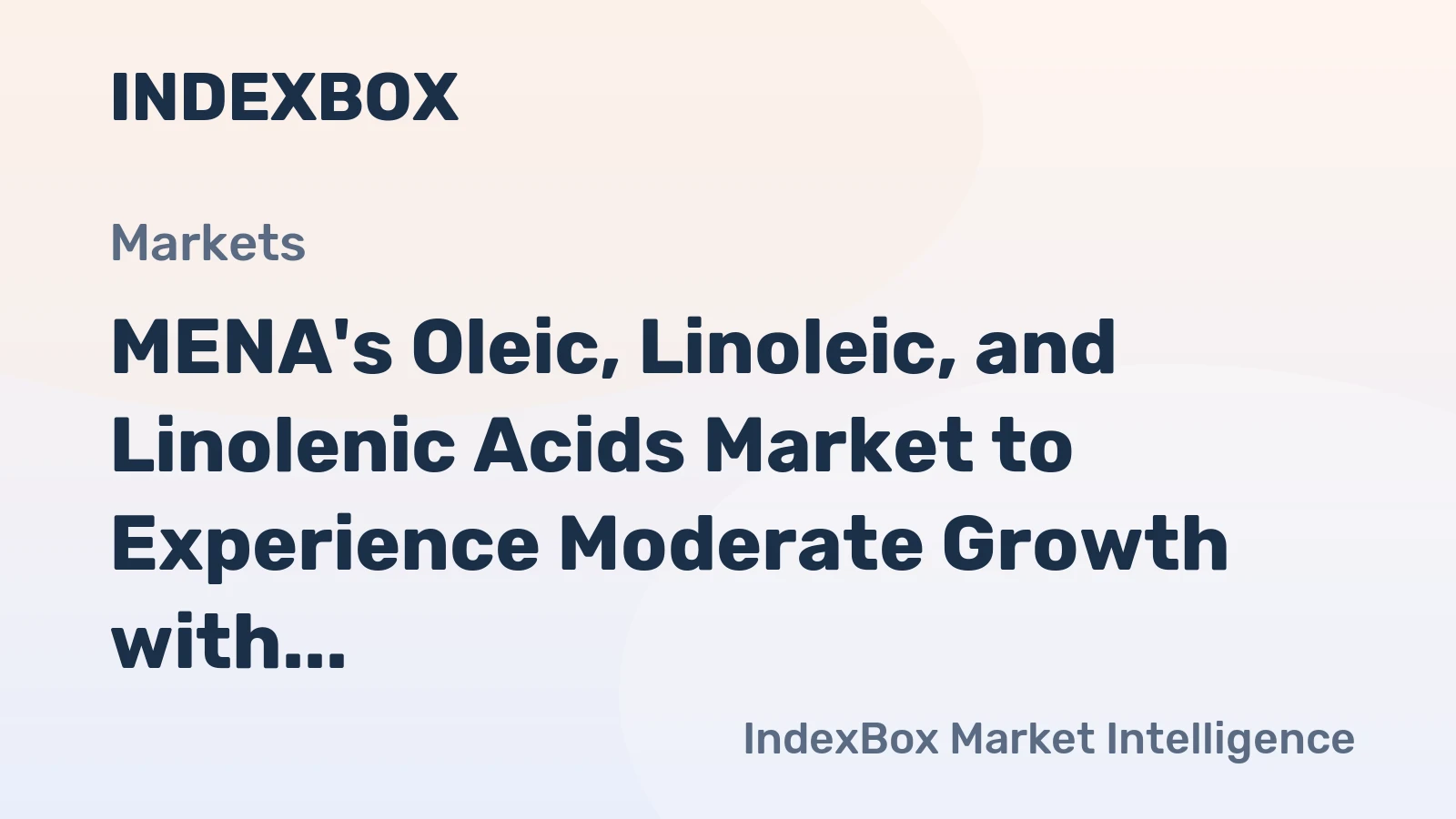MENA's Oleic, Linoleic, and Linolenic Acids Market to Experience Moderate Growth with a CAGR of +1.9% by 2035