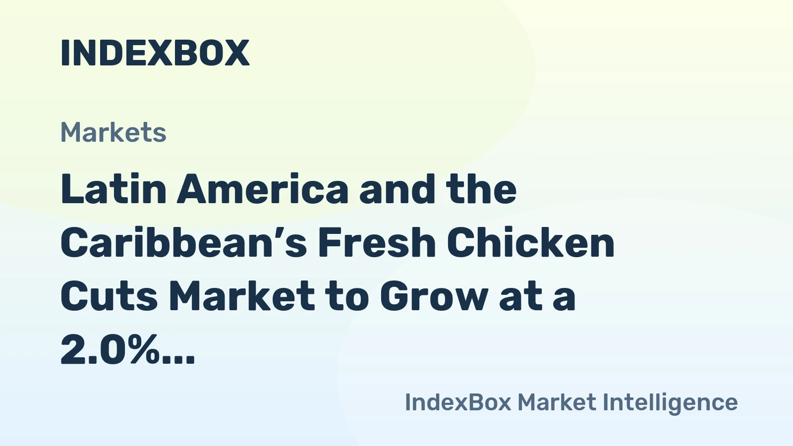 Latin America and the Caribbean’s Fresh Chicken Cuts Market to Grow at a 2.0% CAGR Through 2035
