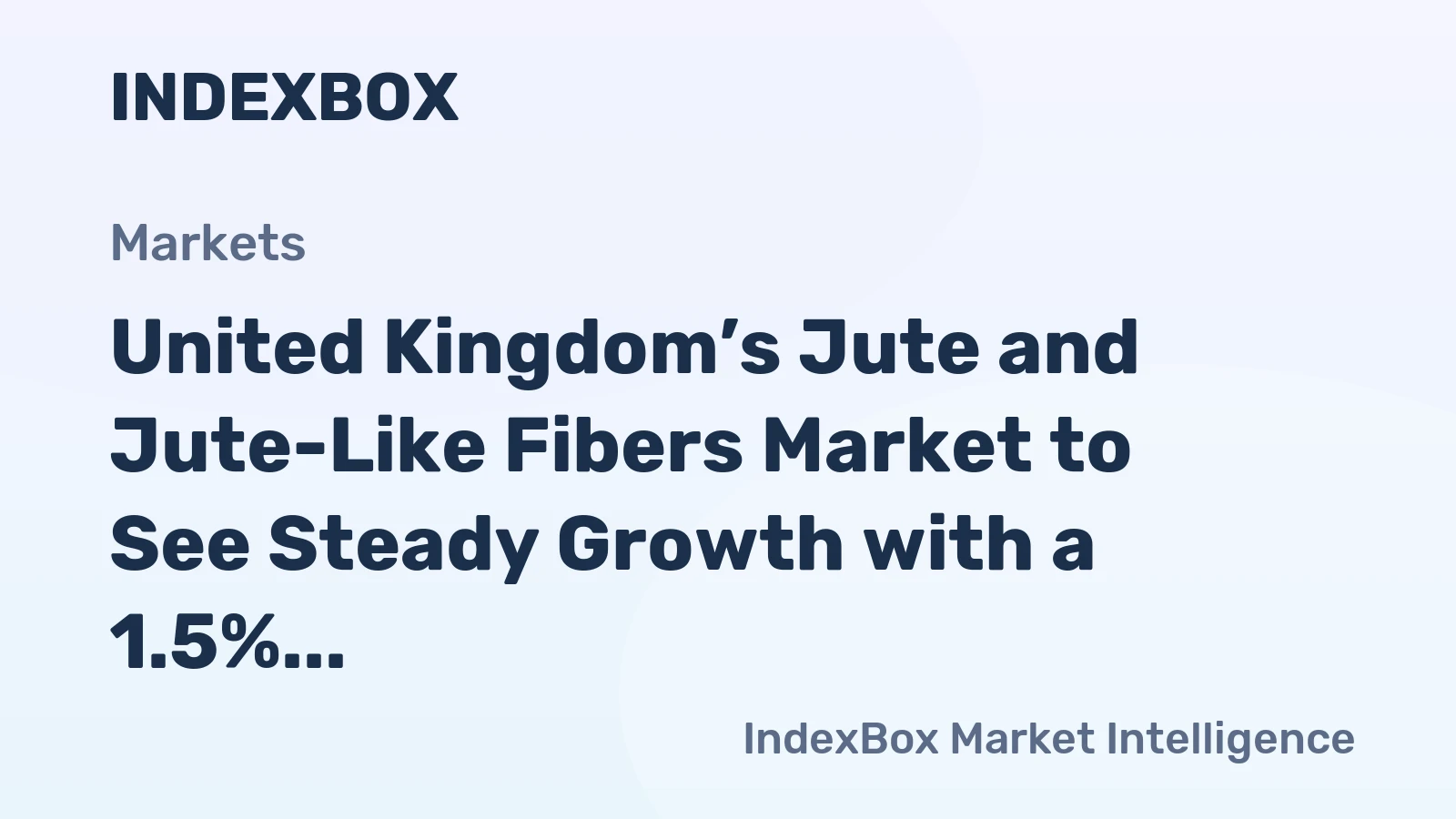 United Kingdom’s Jute and Jute-Like Fibers Market to See Steady Growth with a 1.5% Volume CAGR Through 2035