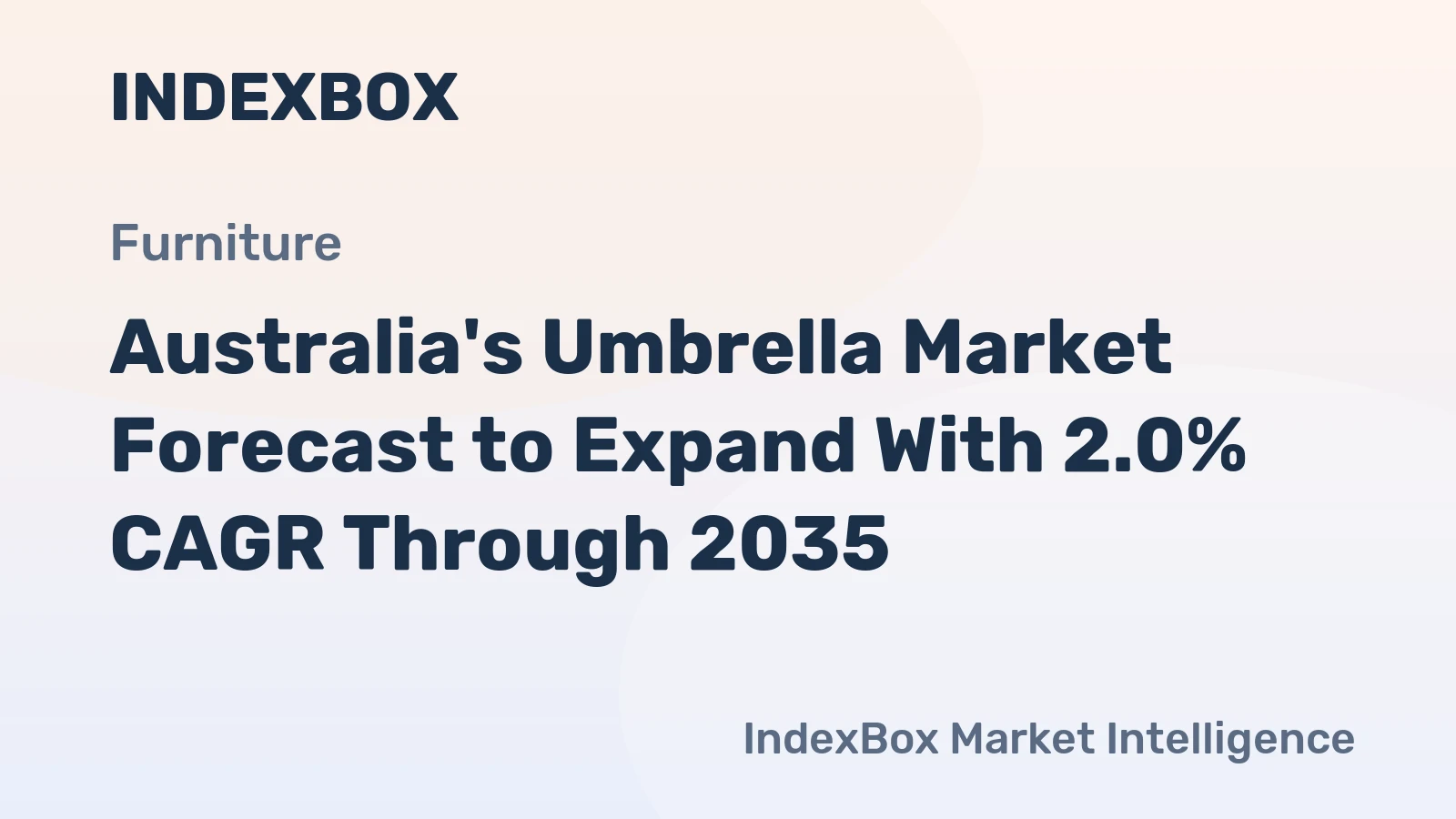 Australia's Umbrella Market Forecast to Expand With 2.0% CAGR Through 2035