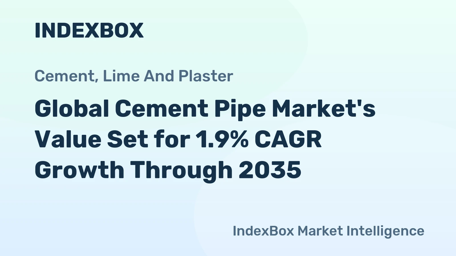 Global Cement Pipe Market's Value Set for 1.9% CAGR Growth Through 2035