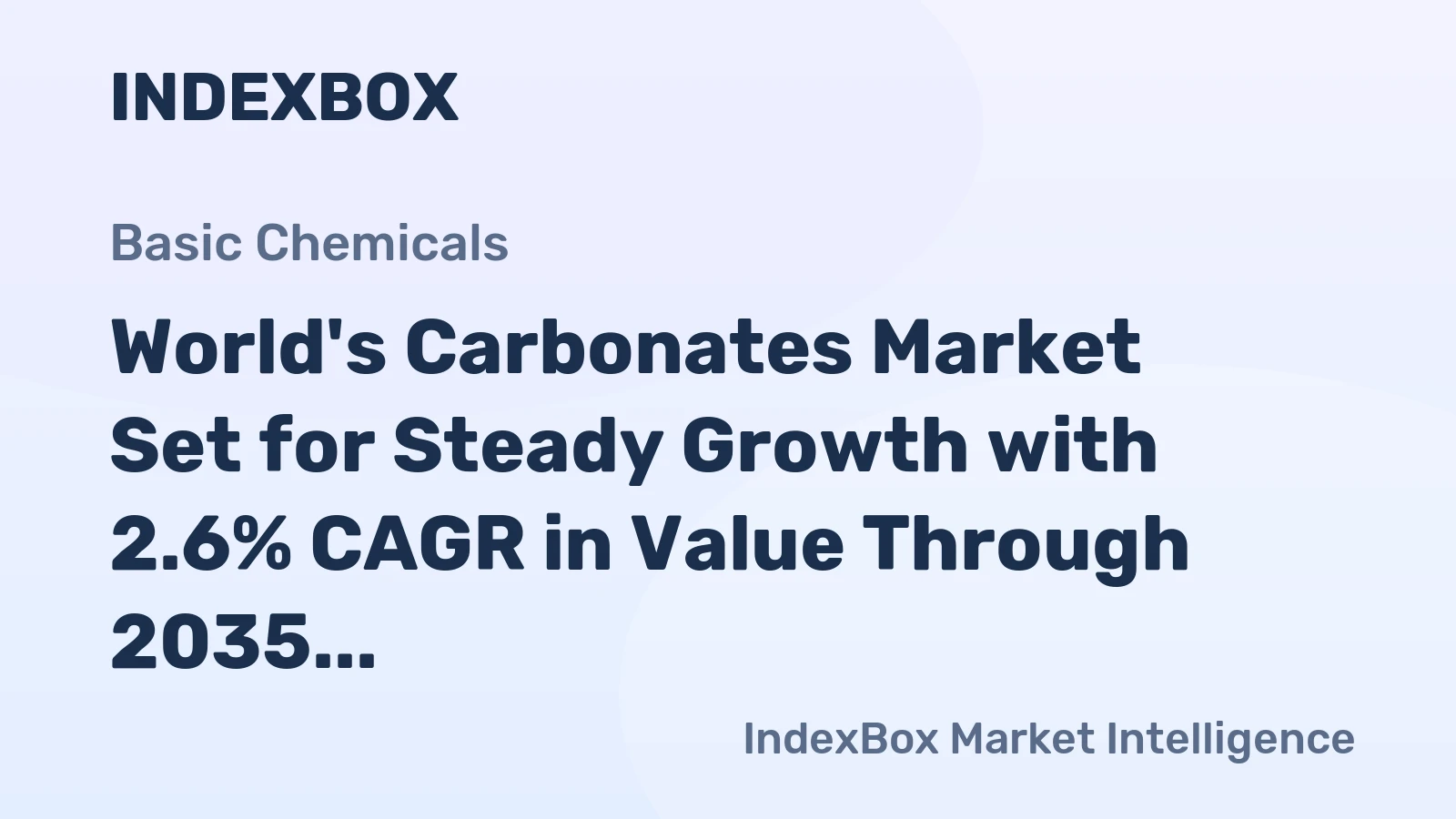 World's Carbonates Market Set for Steady Growth with 2.6% CAGR in Value Through 2035