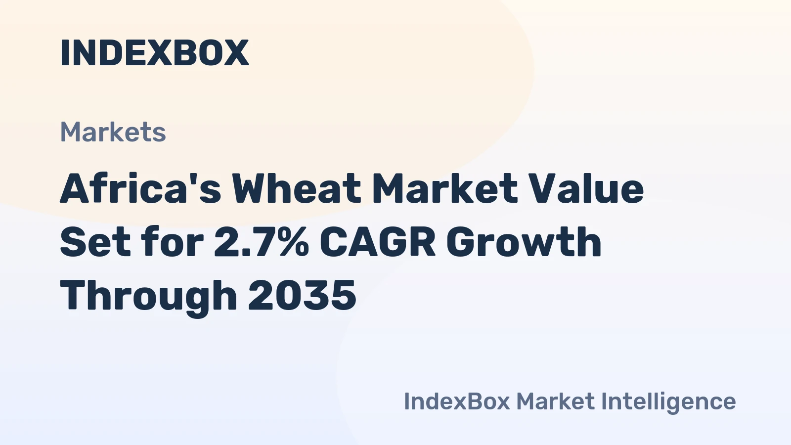 Africa's Wheat Market Value Set for 2.7% CAGR Growth Through 2035