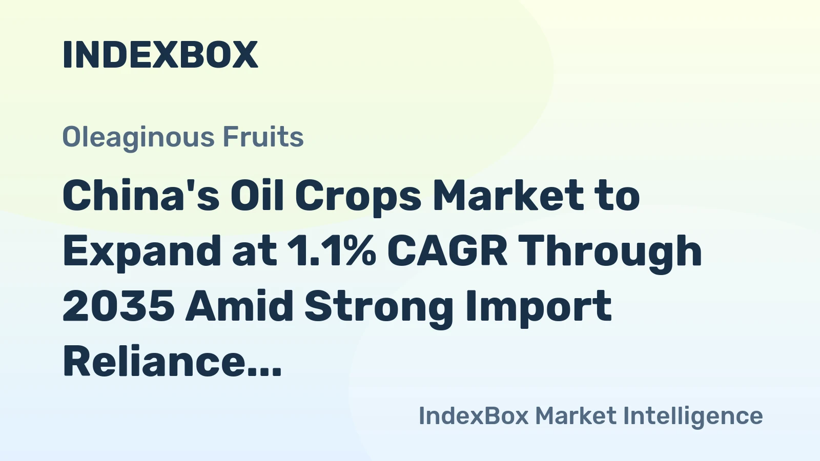 China's Oil Crops Market to Expand at 1.1% CAGR Through 2035 Amid Strong Import Reliance