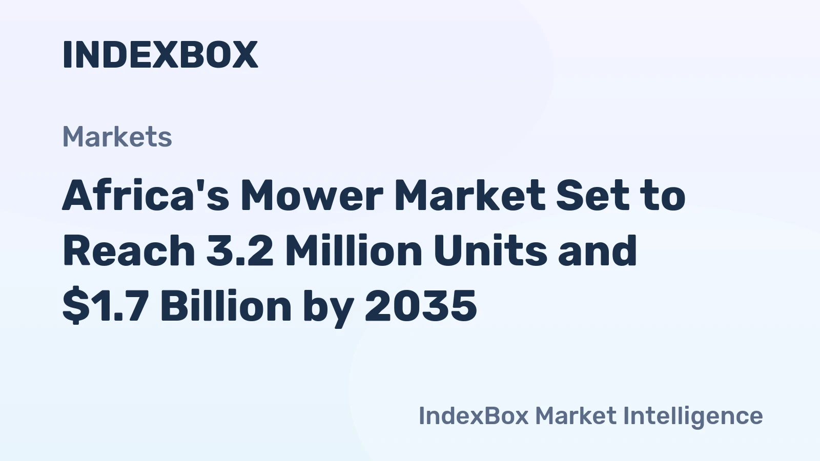 Africa's Mower Market Set to Reach 3.2 Million Units and $1.7 Billion by 2035