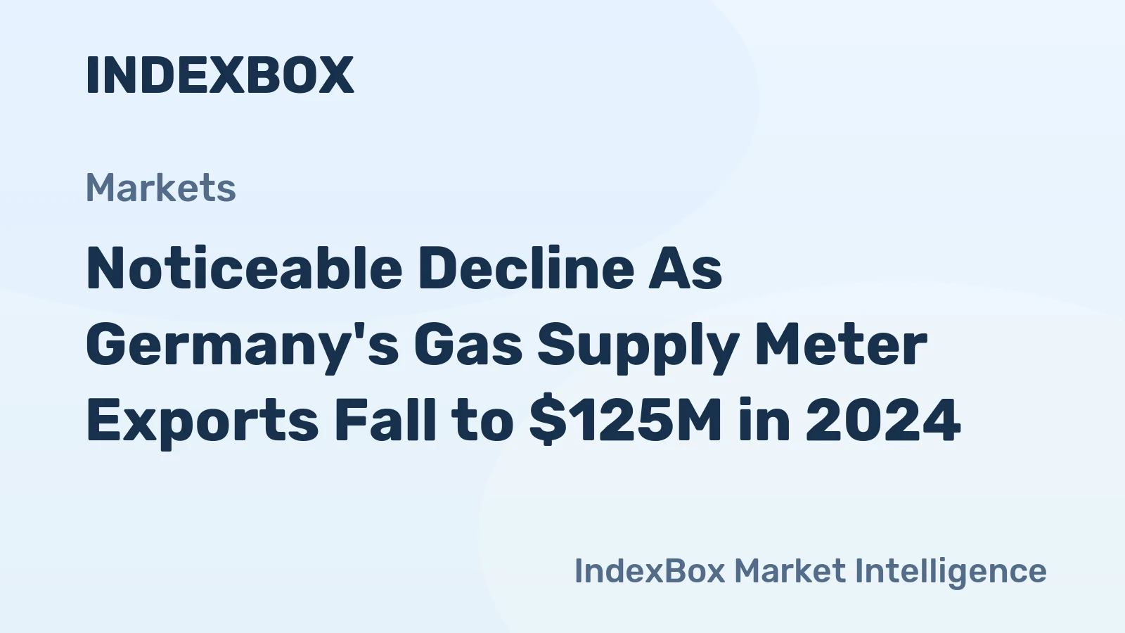 Noticeable Decline As Germany's Gas Supply Meter Exports Fall to $125M in 2024