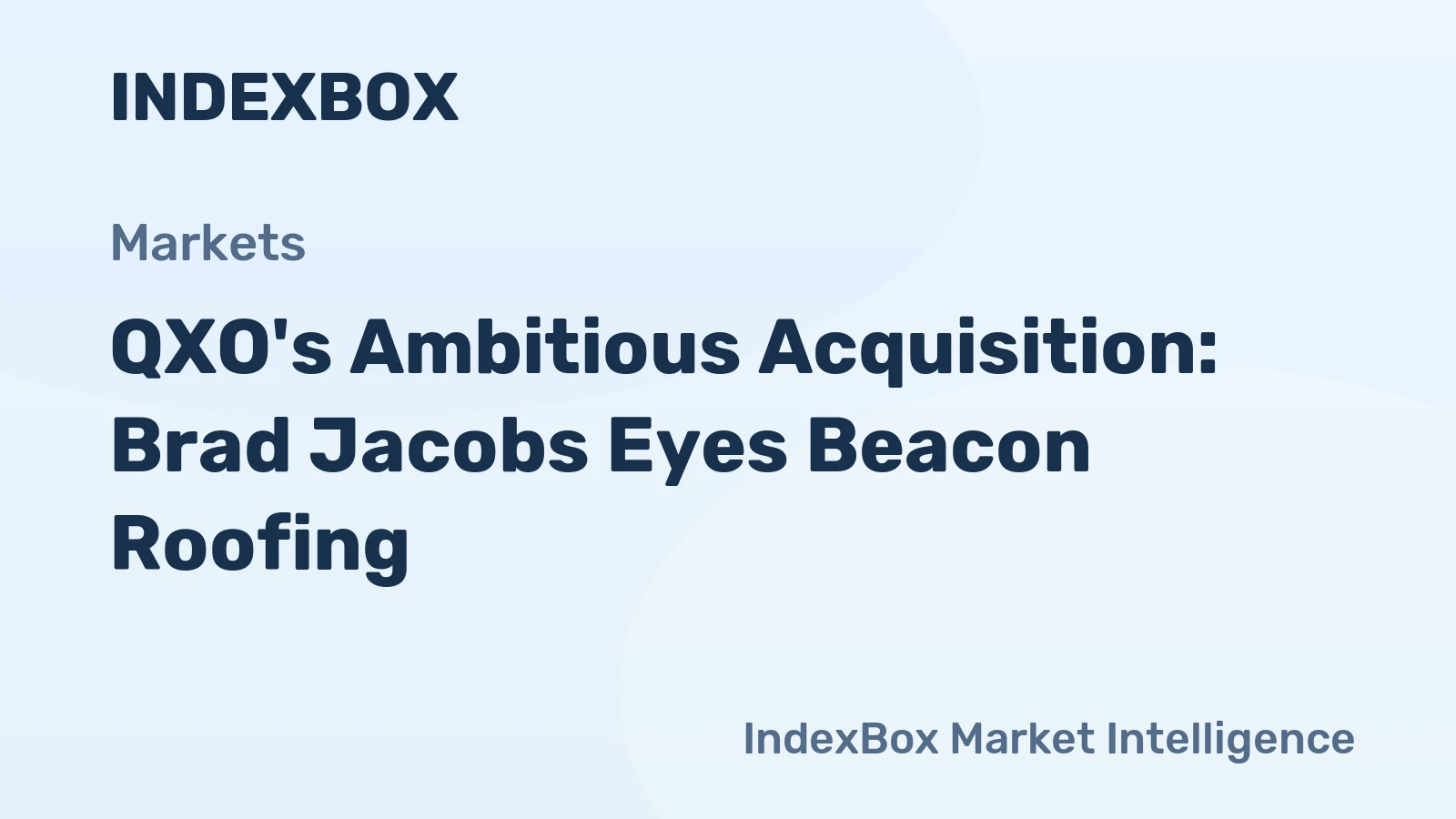 QXO's Ambitious Acquisition: Brad Jacobs Eyes Beacon Roofing