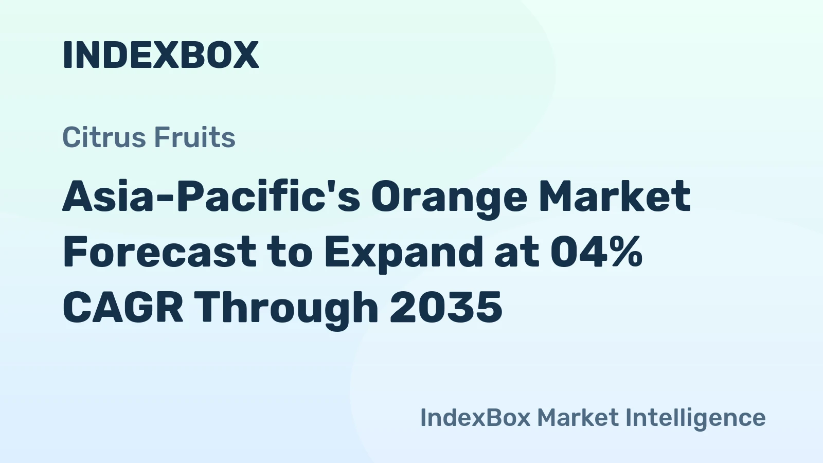 Asia-Pacific's Orange Market Forecast to Expand at 04% CAGR Through 2035