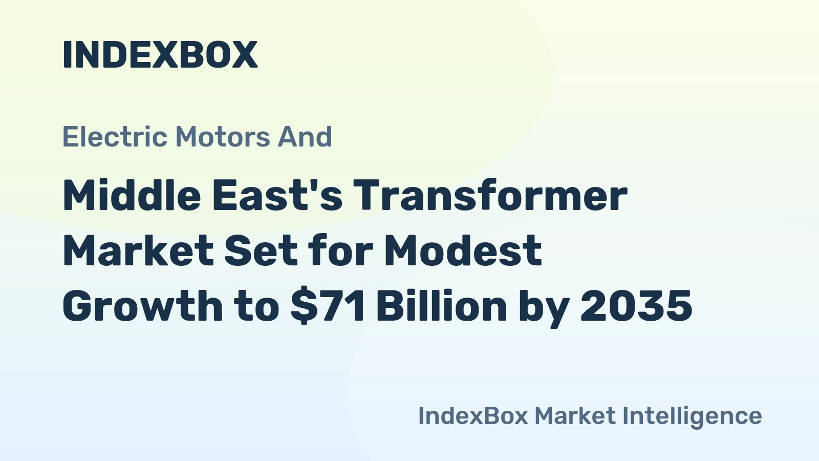 Middle East's Transformer Market Set for Modest Growth to $71 Billion by 2035