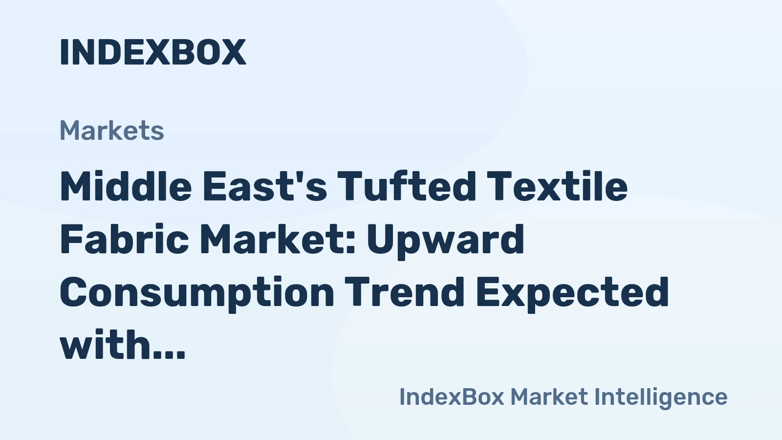 Middle East's Tufted Textile Fabric Market: Upward Consumption Trend Expected with Market Volume Reaching 527K Square Meters and Market Value Reaching $4.2M by 2035