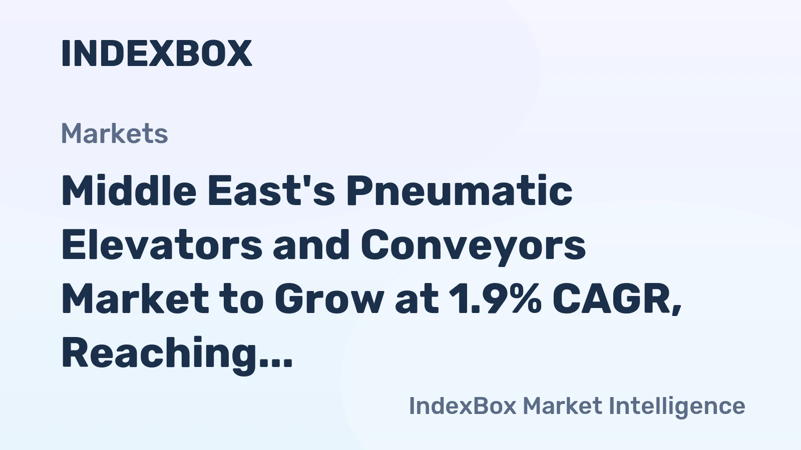 Middle East's Pneumatic Elevators and Conveyors Market to Grow at 1.9% CAGR, Reaching $1.2B by 2035