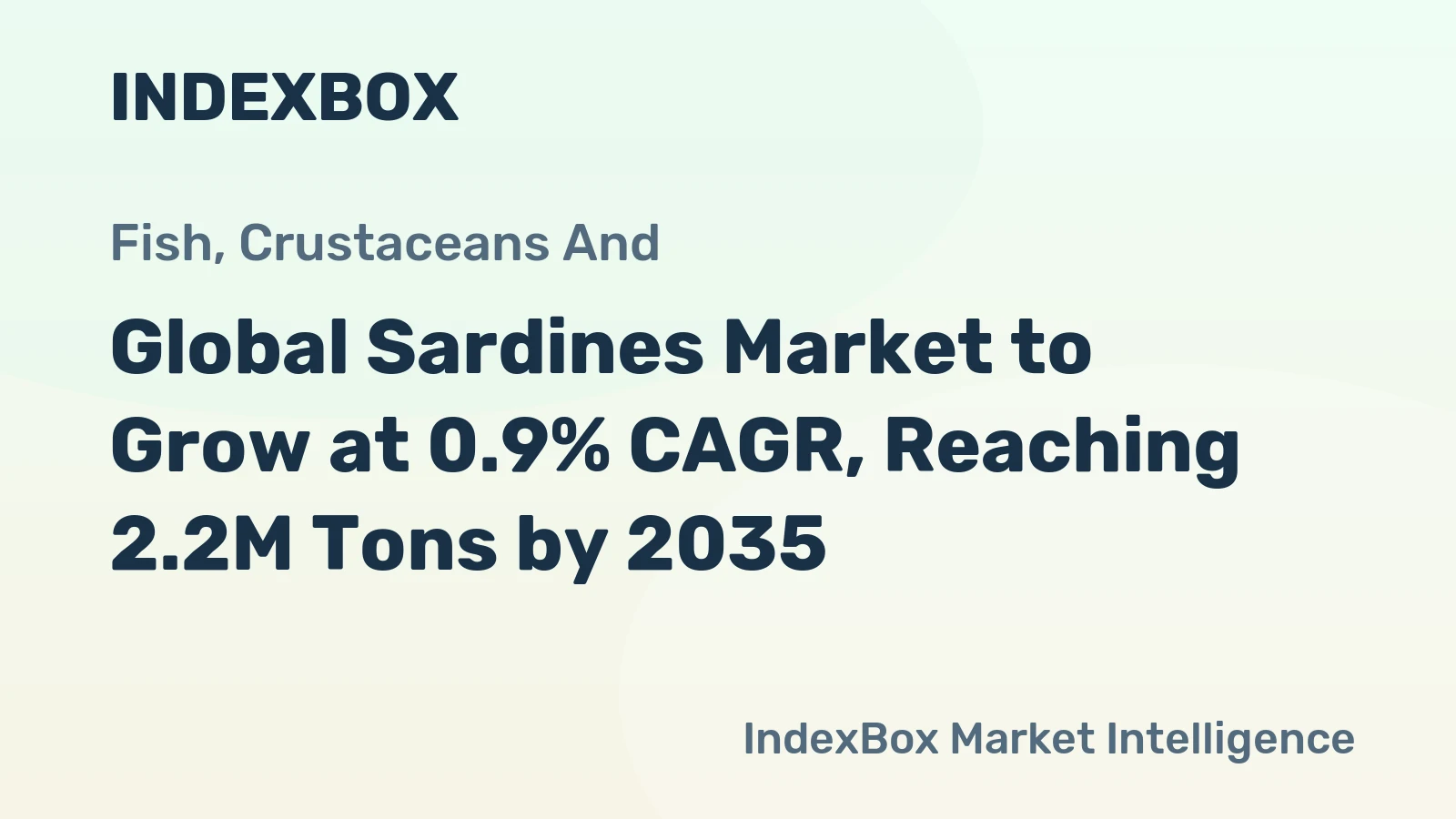 Global Sardines Market to Grow at 0.9% CAGR, Reaching 2.2M Tons by 2035