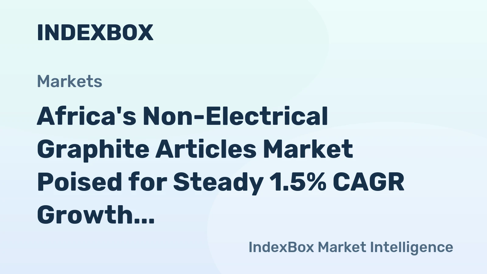 Africa's Non-Electrical Graphite Articles Market Poised for Steady 1.5% CAGR Growth