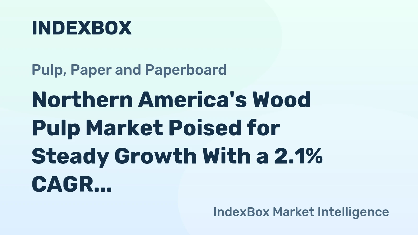 Northern America's Wood Pulp Market Poised for Steady Growth With a 2.1% CAGR Through 2035