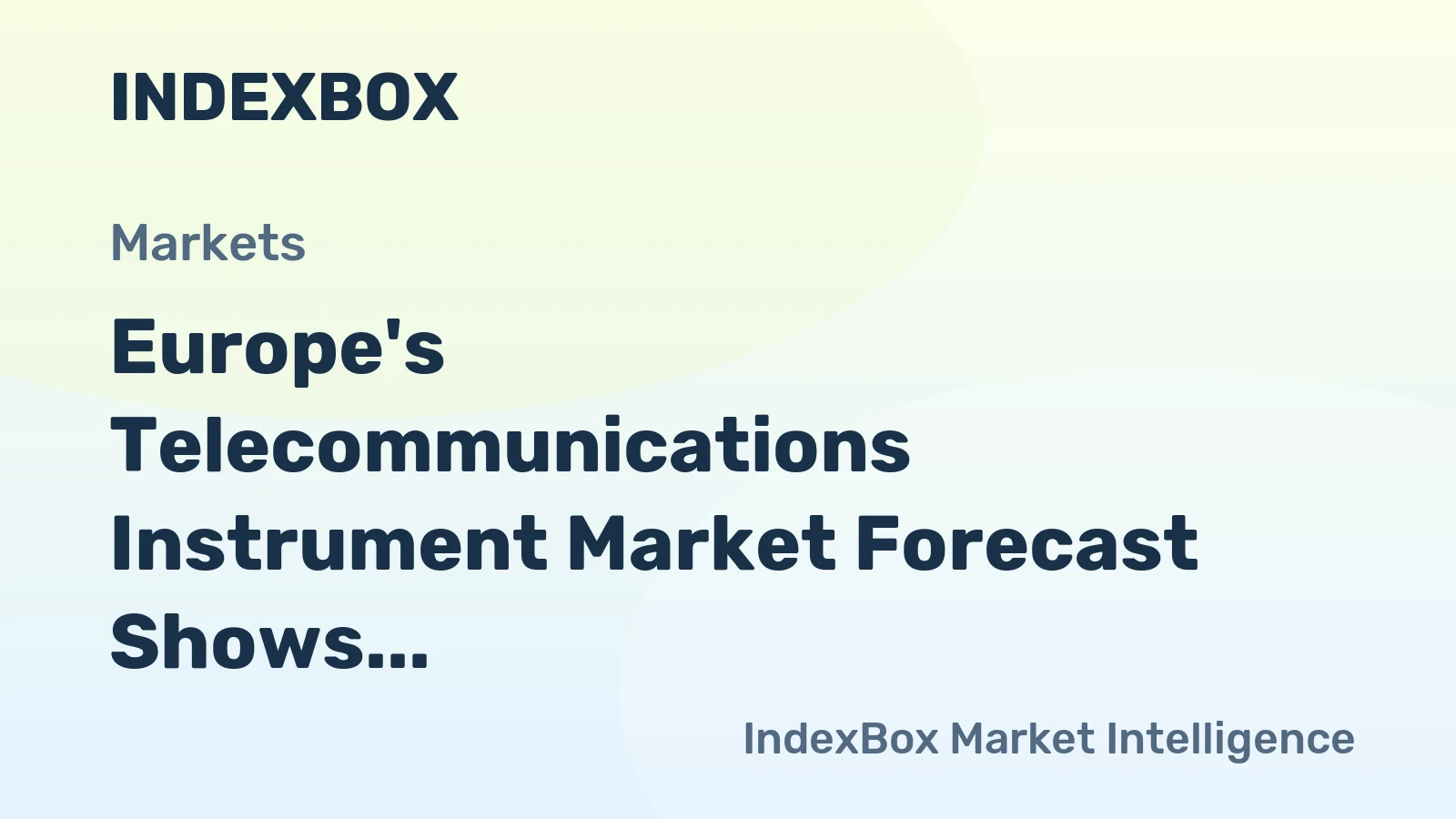 Europe's Telecommunications Instrument Market Forecast Shows Modest 0.7% Volume CAGR Growth Through 2035
