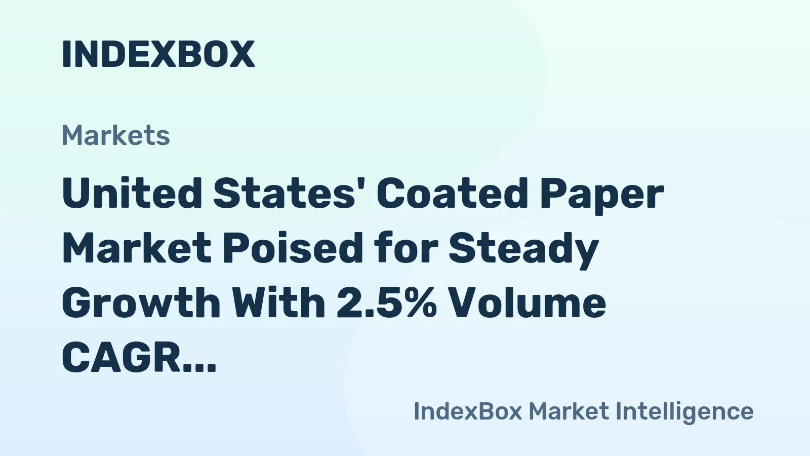United States' Coated Paper Market Poised for Steady Growth With 2.5% Volume CAGR Through 2035