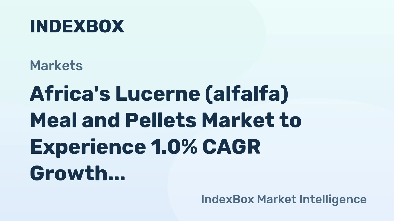 Africa's Lucerne (alfalfa) Meal and Pellets Market to Experience 1.0% CAGR Growth Through 2035