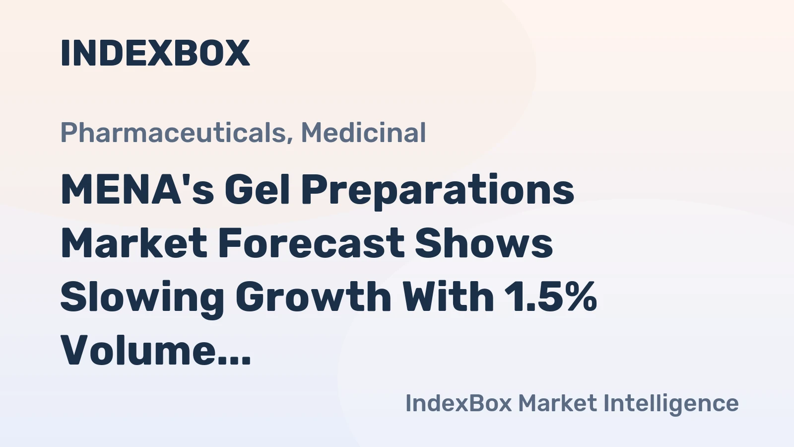 MENA's Gel Preparations Market Forecast Shows Slowing Growth With 1.5% Volume CAGR Through 2035