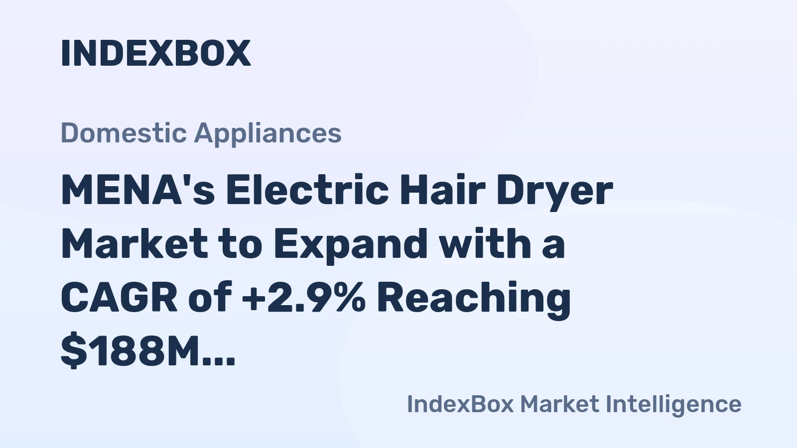 MENA's Electric Hair Dryer Market to Expand with a CAGR of +2.9% Reaching $188M by 2035
