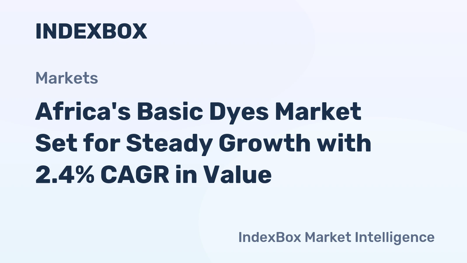 Africa's Basic Dyes Market Set for Steady Growth with 2.4% CAGR in Value