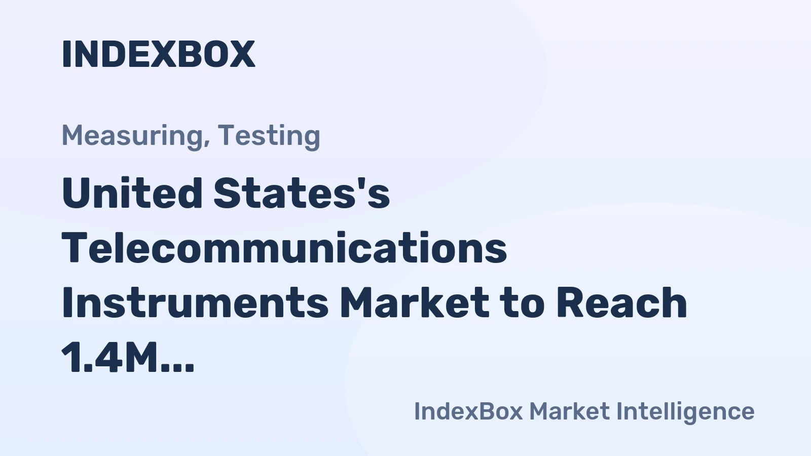 United States's Telecommunications Instruments Market to Reach 1.4M Units and $7B in Value by 2035