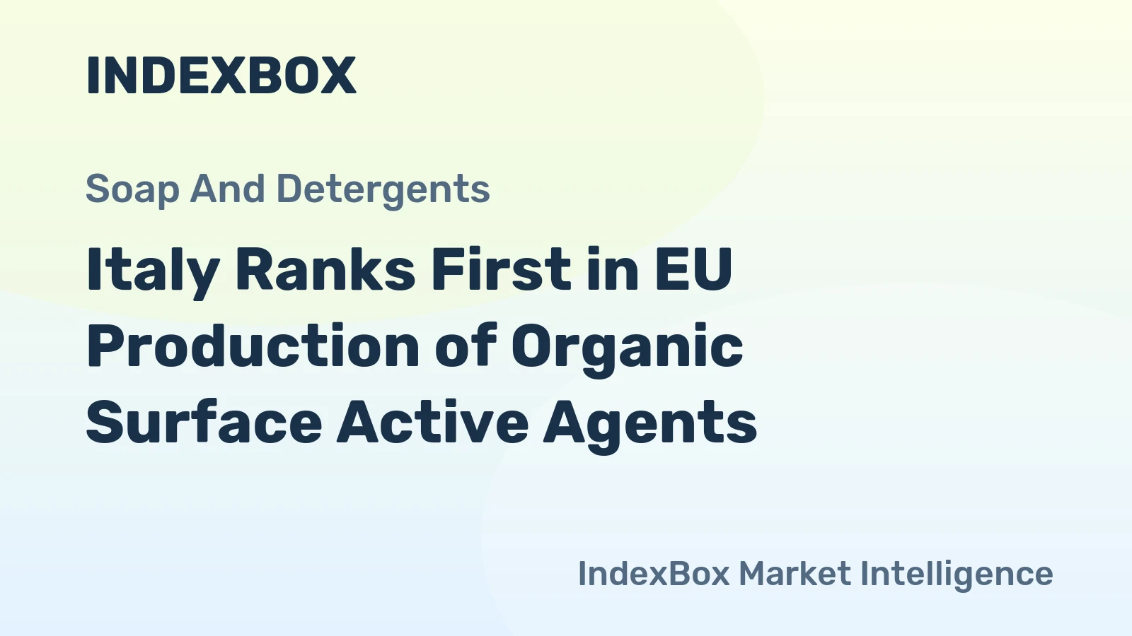 Italy Ranks First in EU Production of Organic Surface Active Agents