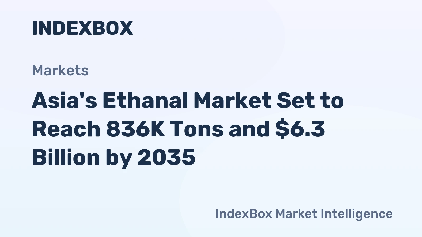 Asia's Ethanal Market Set to Reach 836K Tons and $6.3 Billion by 2035