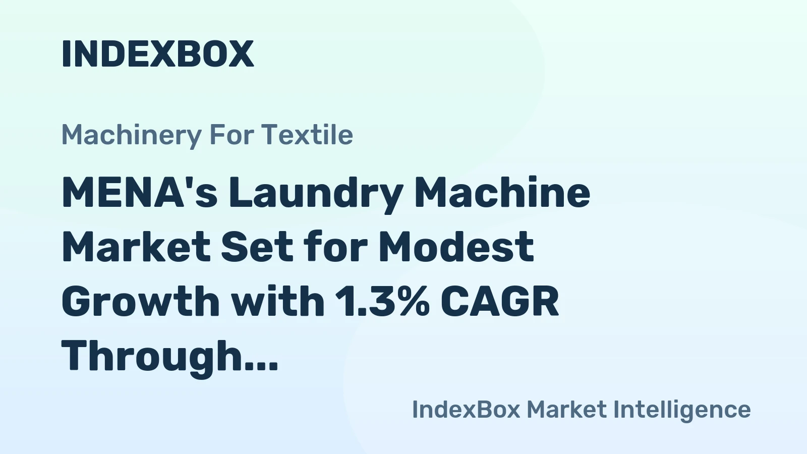 MENA's Laundry Machine Market Set for Modest Growth with 1.3% CAGR Through 2035