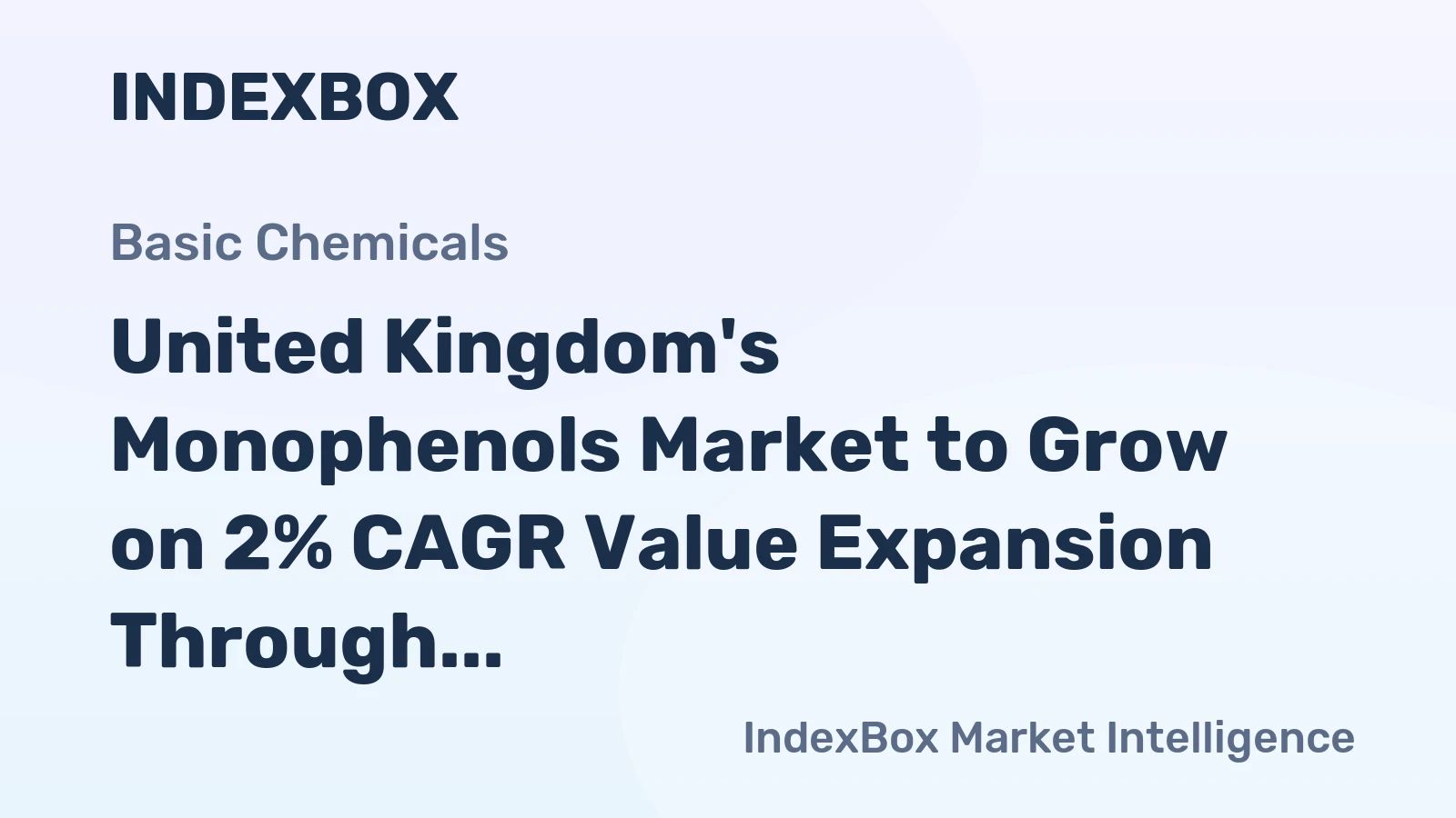 United Kingdom's Monophenols Market to Grow on 2% CAGR Value Expansion Through 2035