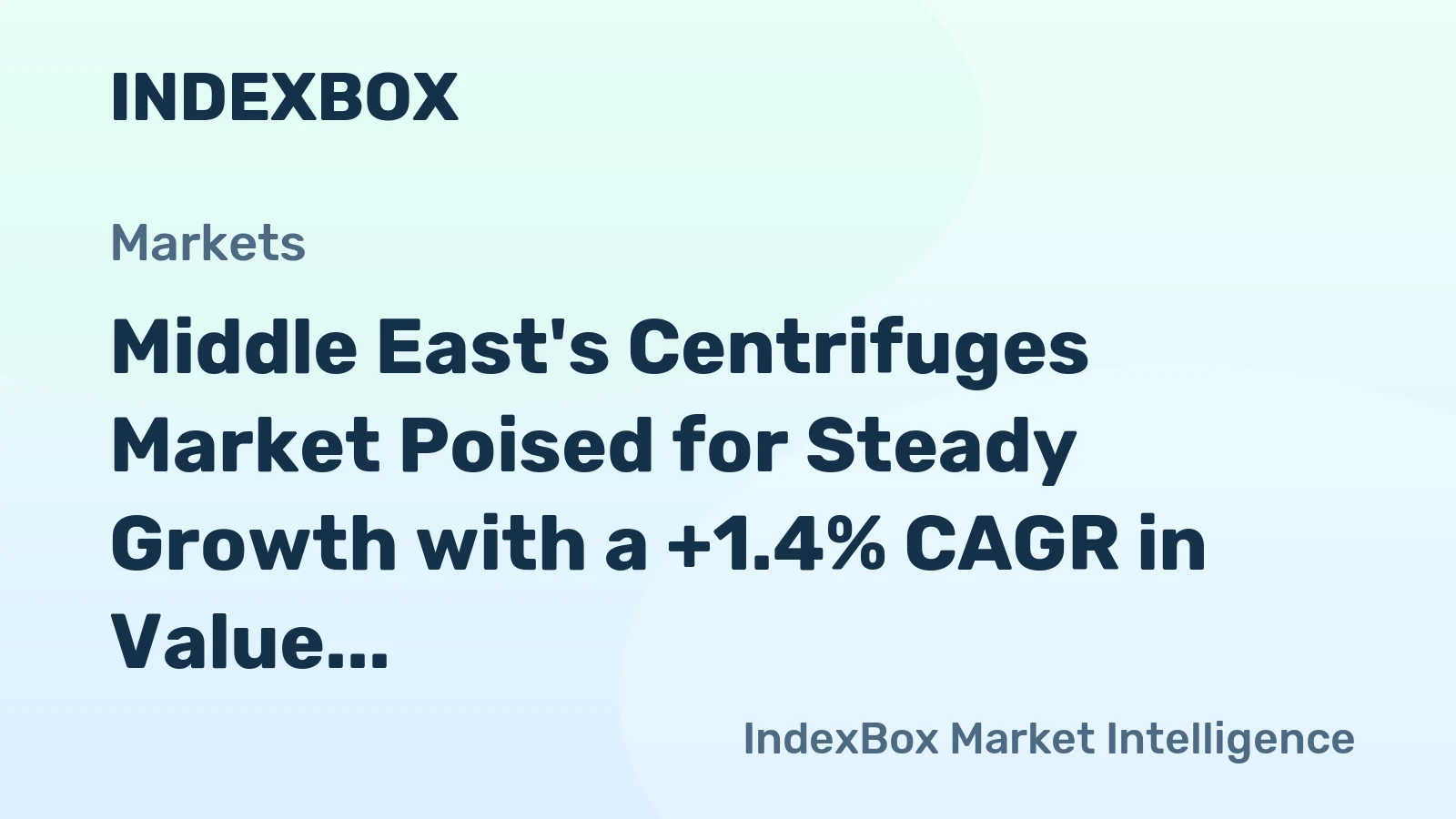 Middle East's Centrifuges Market Poised for Steady Growth with a +1.4% CAGR in Value