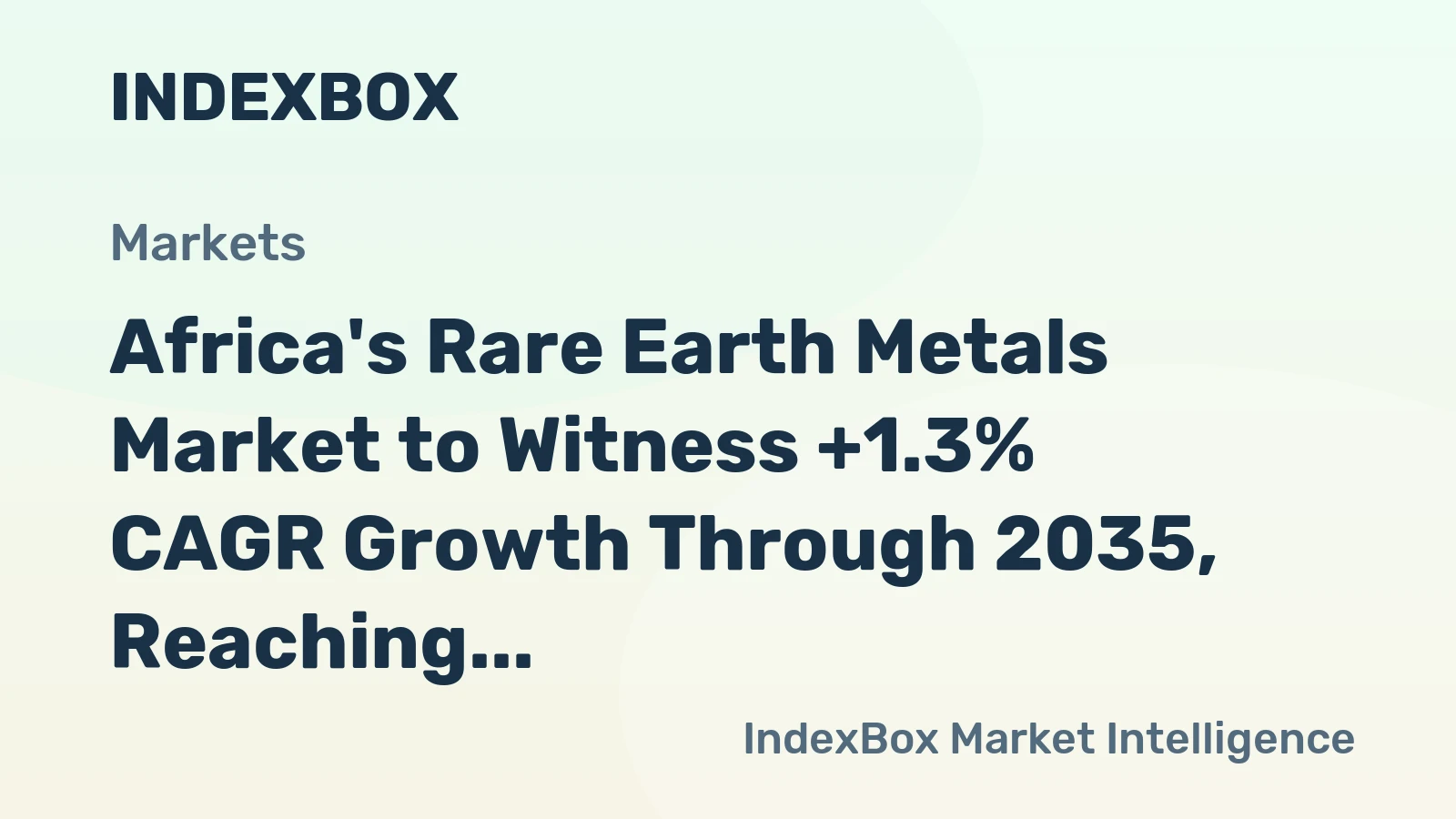 Africa's Rare Earth Metals Market to Witness +1.3% CAGR Growth Through 2035, Reaching $9M in Value