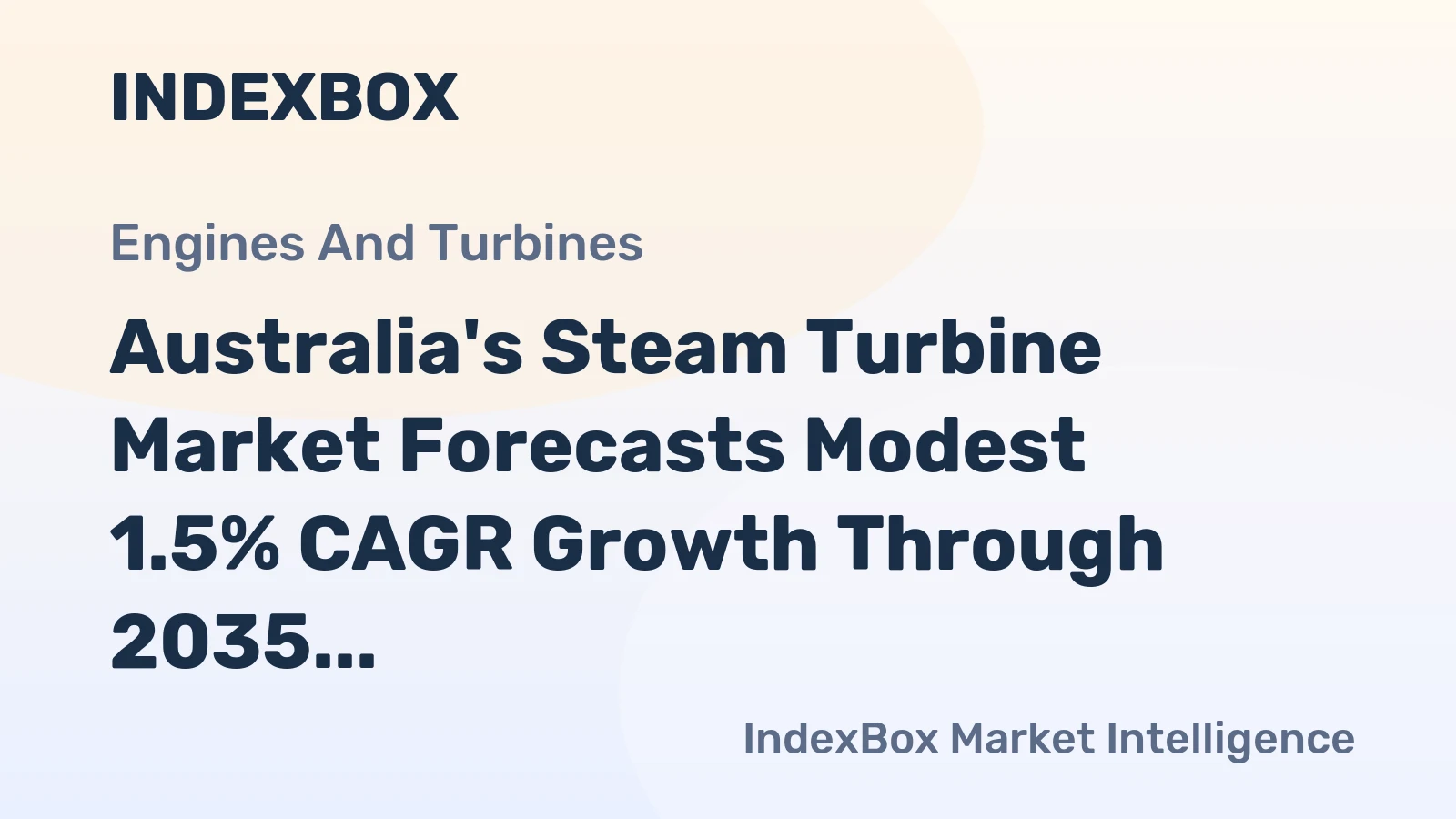 Australia's Steam Turbine Market Forecasts Modest 1.5% CAGR Growth Through 2035