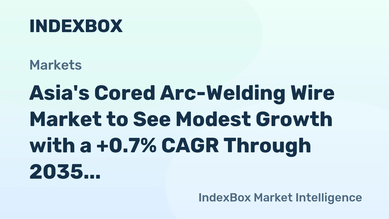 Asia's Cored Arc-Welding Wire Market to See Modest Growth with a +0.7% CAGR Through 2035