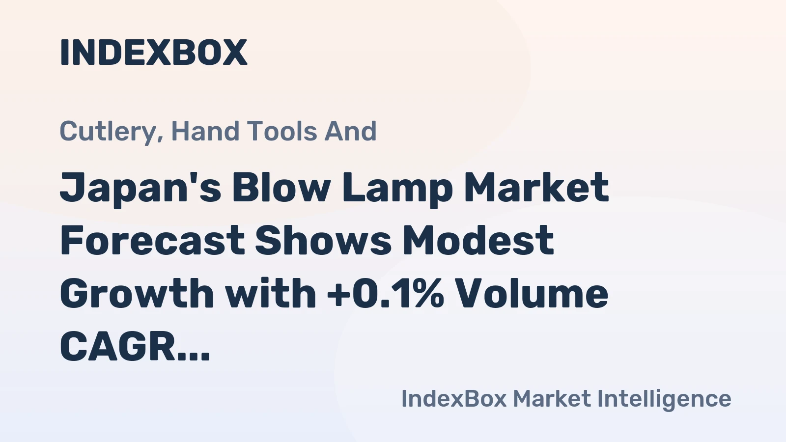 Japan's Blow Lamp Market Forecast Shows Modest Growth with +0.1% Volume CAGR Through 2035