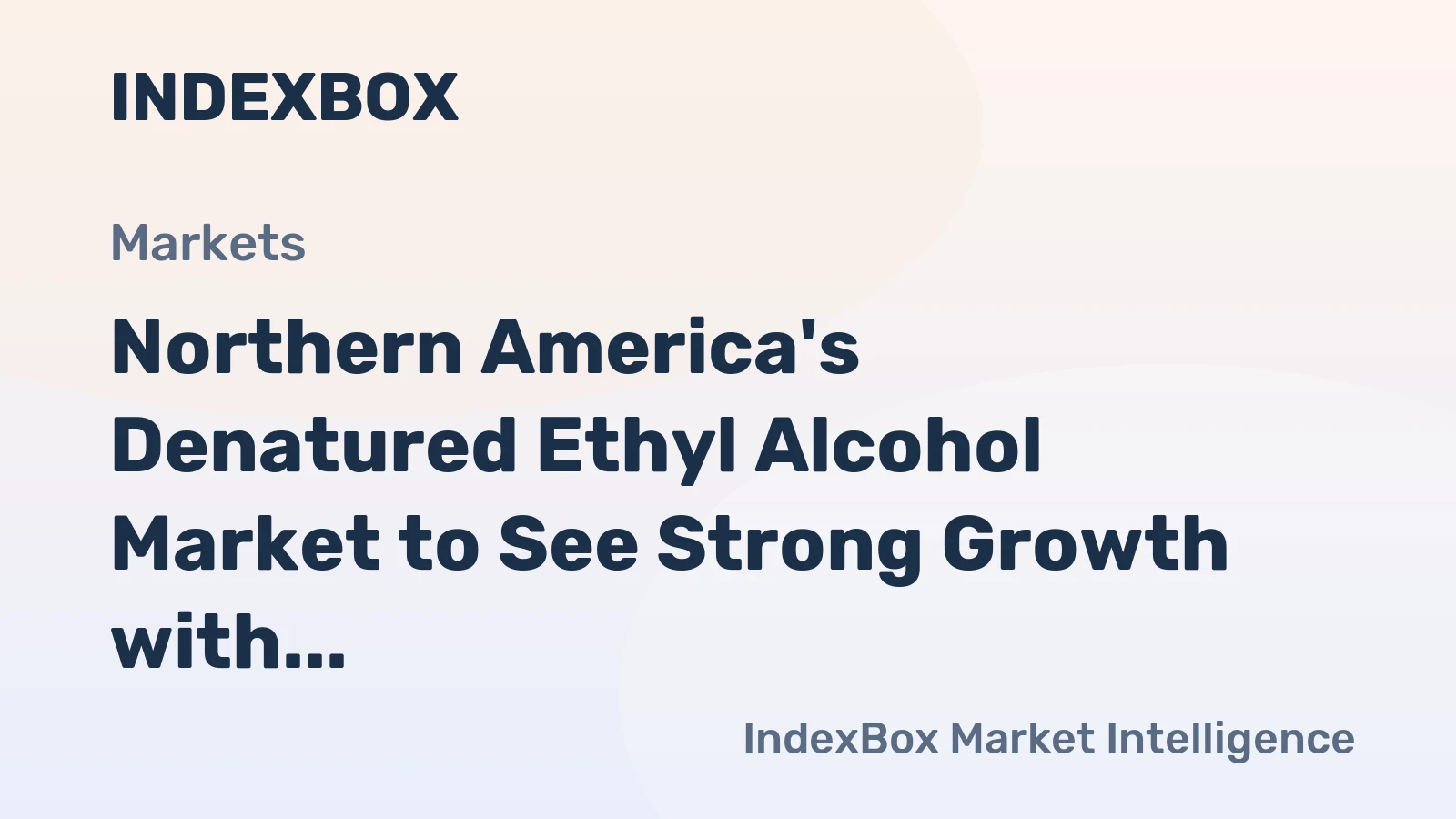 Northern America's Denatured Ethyl Alcohol Market to See Strong Growth with CAGR of +2.9% by 2035