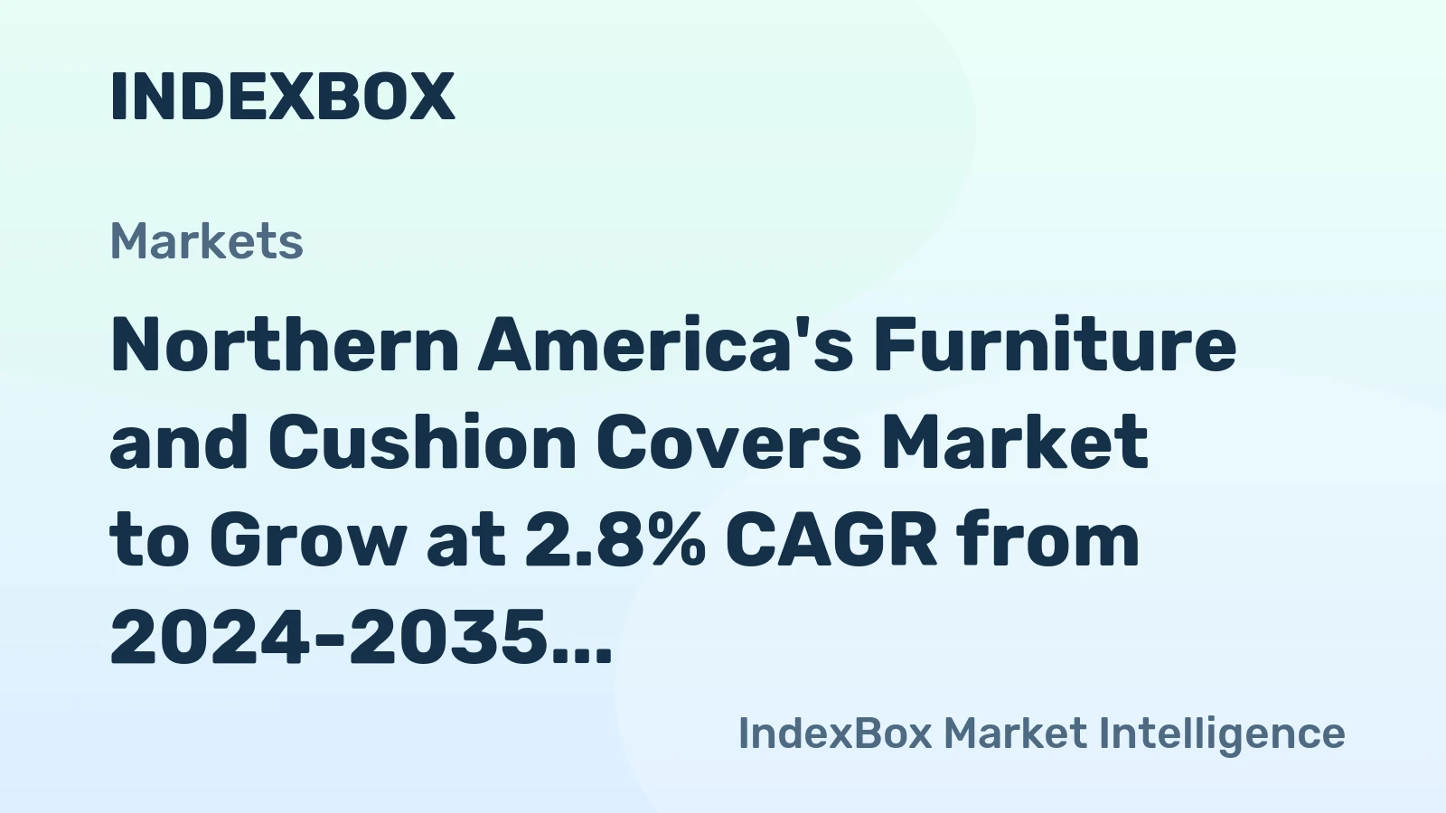 Northern America's Furniture and Cushion Covers Market to Grow at 2.8% CAGR from 2024-2035, Reaching 269K Tons by 2035